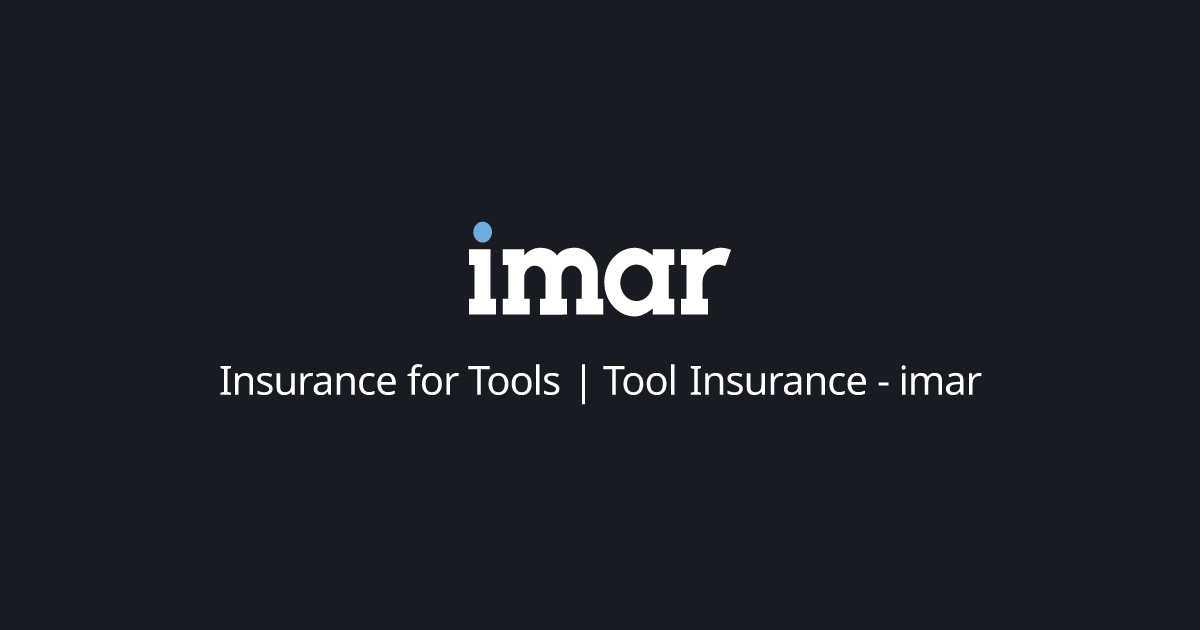 Tools & Stock Insurance for Trades | imar